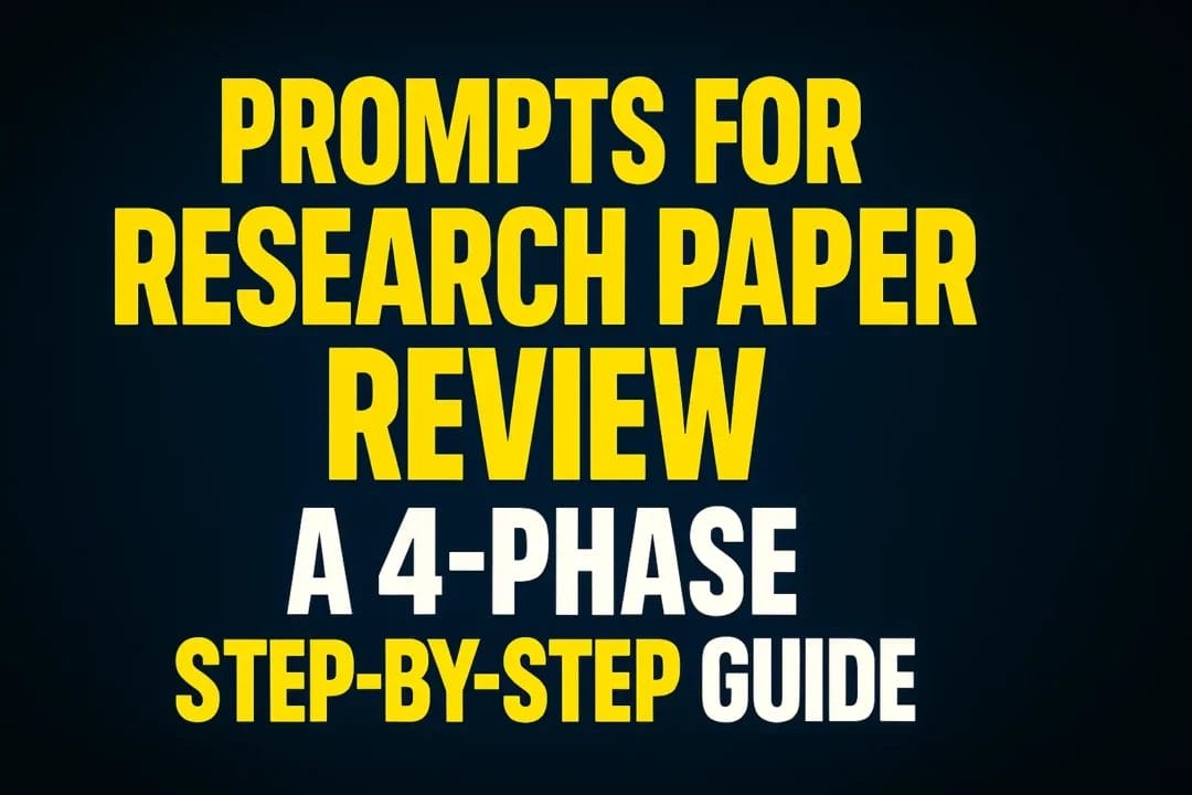 Prompts for Research Paper Review : A 4-Phase Step-by-Step Guide ...