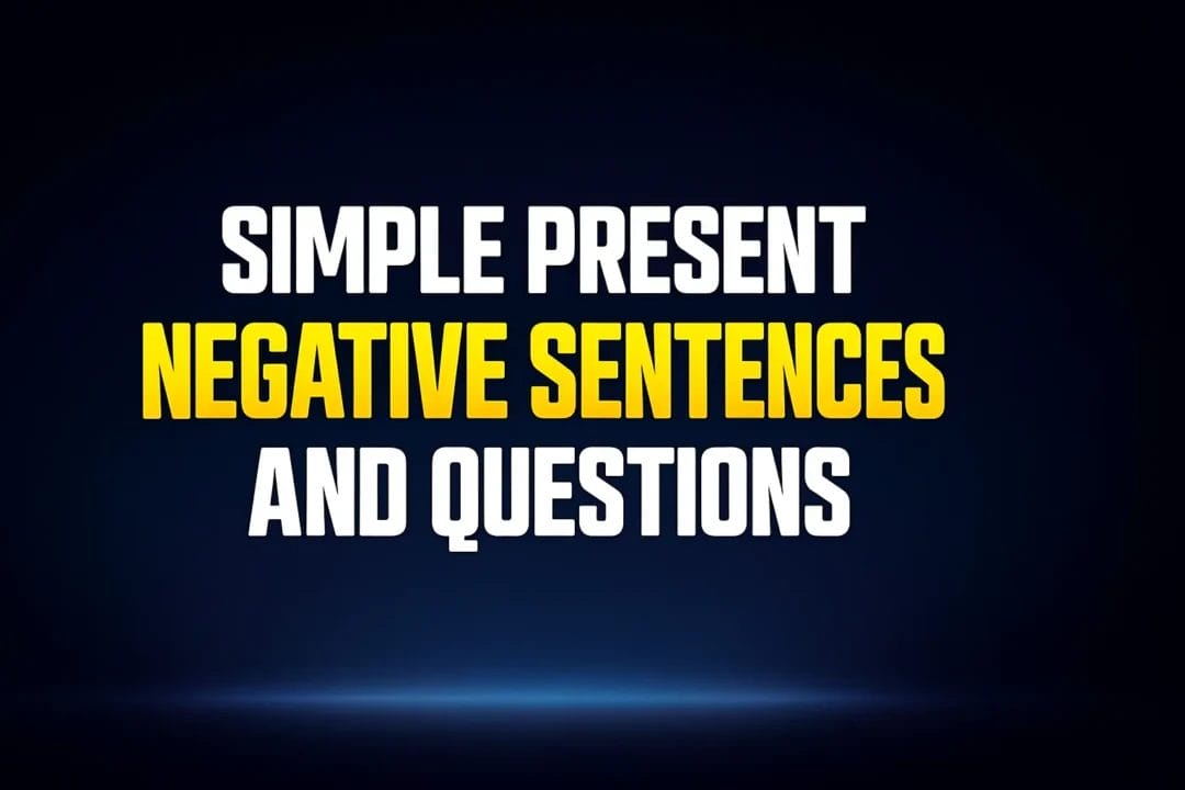 simple present negative sentences and questions - Zahid Muzaffar Khan